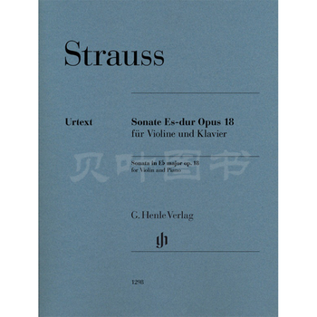 理查.施特劳斯 降E大调小提琴奏鸣曲op. 18 Strauss Richard Sonata in