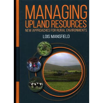Managing Upland Resources: New Approaches for Ru