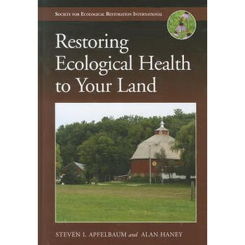 Restoring Ecological Health to Your Land