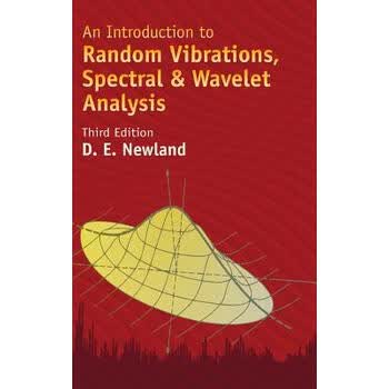 An Introduction to Random Vibrations, Spectral &