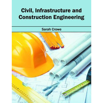 Civil, Infrastructure and Construction Engineeri
