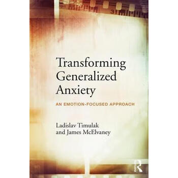 Transforming Generalized Anxiety: An Emotion-Fo