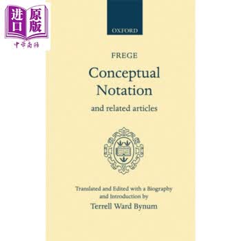 概念文字 及其他作品 现代逻辑学的开山之作 Conceptual Notation and Related Articles 英文原版 Gottlob Frege