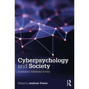 Cyberpsychology and Society: Current Perspectiv