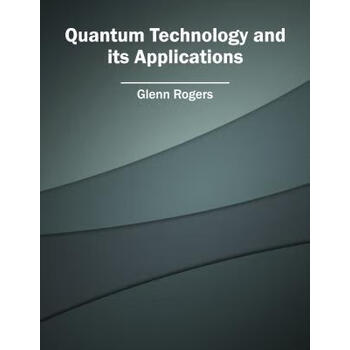 Quantum Technology and Its Applications