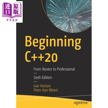 C++20入门 第6版 英文原版 Beginning C++20 From Novice to Professional Ivor Horton Peter Van Weert