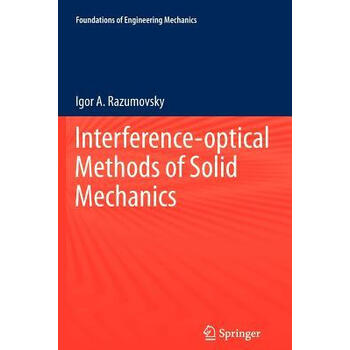 Interference-Optical Methods of Solid Mechanics