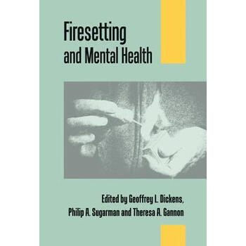 Firesetting and Mental Health