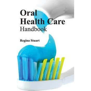 Oral Health Care Handbook