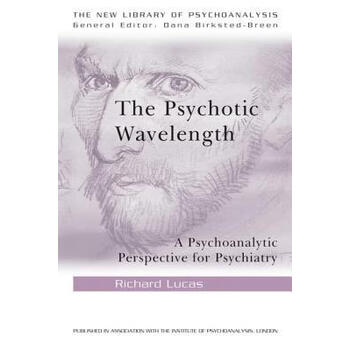 The Psychotic Wavelength