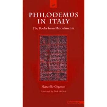 Philodemus in Italy: The Books from Herculaneum