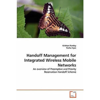 Handoff Management for Integrated Wireless Mobil