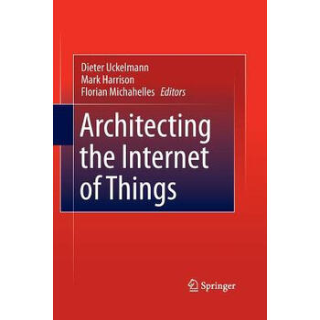 Architecting the Internet of Things