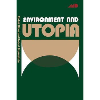 Environment and Utopia: A Synthesis