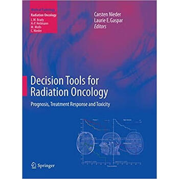 Decision Tools for Radiation Oncology: Prognosis