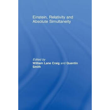 Einstein, Relativity and Absolute Simultaneity