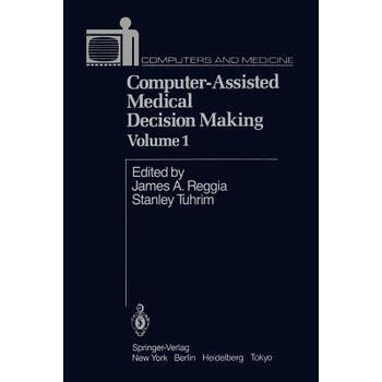 Computer-Assisted Medical Decision Making