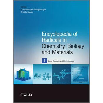 Encyclopedia of Radicals in Chemistry, Biology a