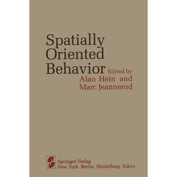 Spatially Oriented Behavior