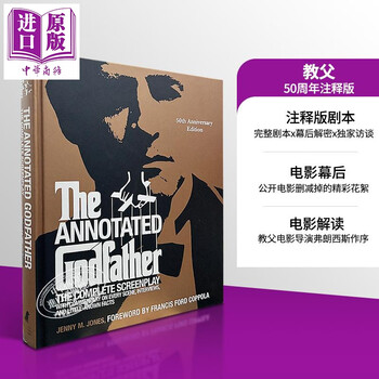 教父 50周年注释版 剧本 英文原版 The Annotated Godfather 50th Anniversary Edition Jenny M Jones
