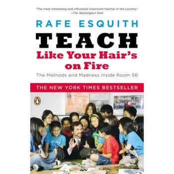 第56号教室的奇迹 Teach Like Your Hair's on Fire: The M...