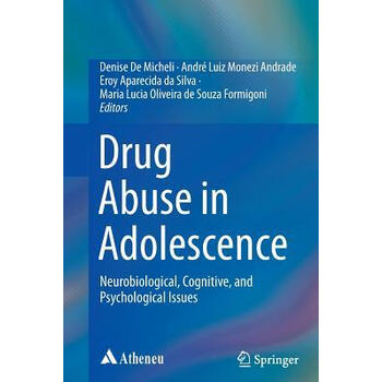 高被引Drug Abuse in Adolescence: Neurobiological,