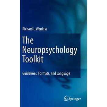 The Neuropsychology Toolkit: Guidelines, Format