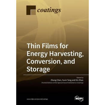 Thin Films for Energy Harvesting, Conversion, a
