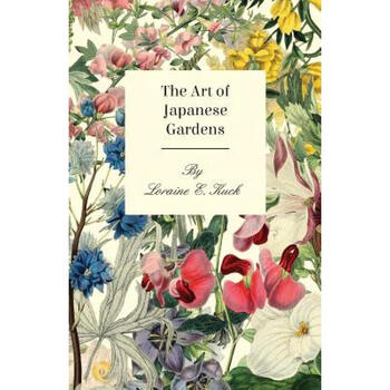The Art of Japanese Gardens
