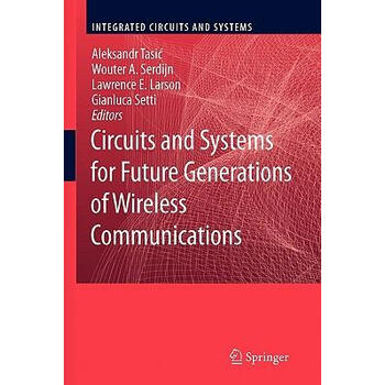 Circuits and Systems for Future Generations of