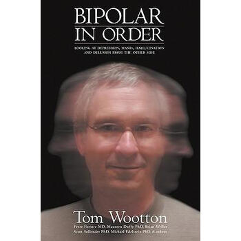 Bipolar in Order: Looking at Depression, Mania,