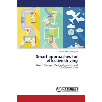 Smart Approaches for Effective Driving