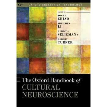The Oxford Handbook of Cultural Neuroscience