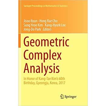 Geometric Complex Analysis: In Honor of Kang-Tae