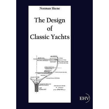 The Design of Classic Yachts