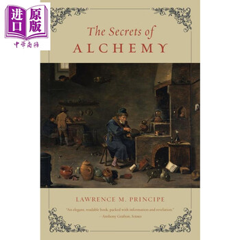 炼金术的秘密 英文原版 The Secrets of Alchemy Lawrence M.