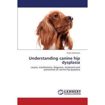 Understanding Canine Hip Dysplasia