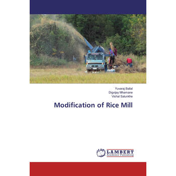 Modification of Rice Mill