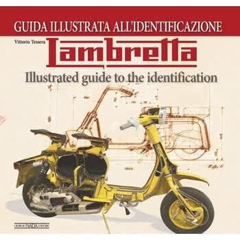 Lambretta: Illustrated Guide to the Identificati