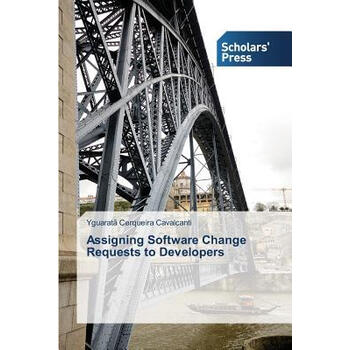 Assigning Software Change Requests to Developers