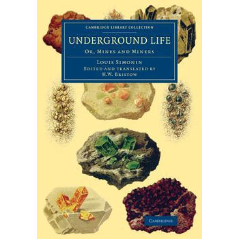 Underground Life: Or, Mines and Miners