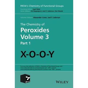 The Chemistry of Peroxides, Volume 3