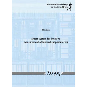 Smart System for Invasive Measurement of Biomedi