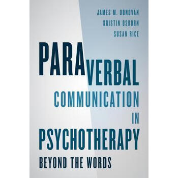 Paraverbal Communication in Psychotherapy: Beyo