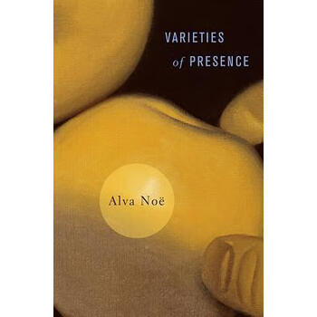 Varieties of Presence