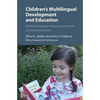 Children's Multilingual Development and Educati