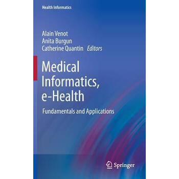 高被引Medical Informatics, E-Health: Fundamentals
