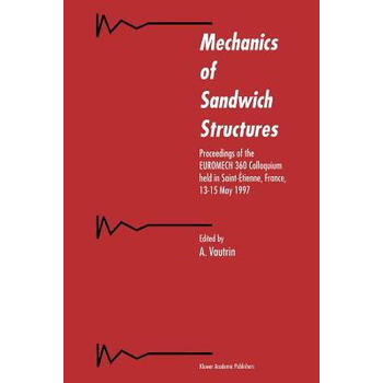 Mechanics of Sandwich Structures: Proceedings o