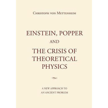 Einstein, Popper and the Crisis of Theoretical P