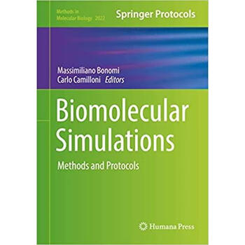 Biomolecular Simulations: Methods and Protocols